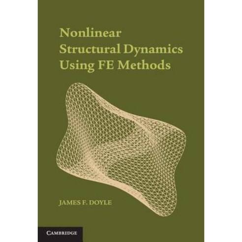 Nonlinear Structural Dynamics Using Fe Methods Hardcover, Cambridge ...