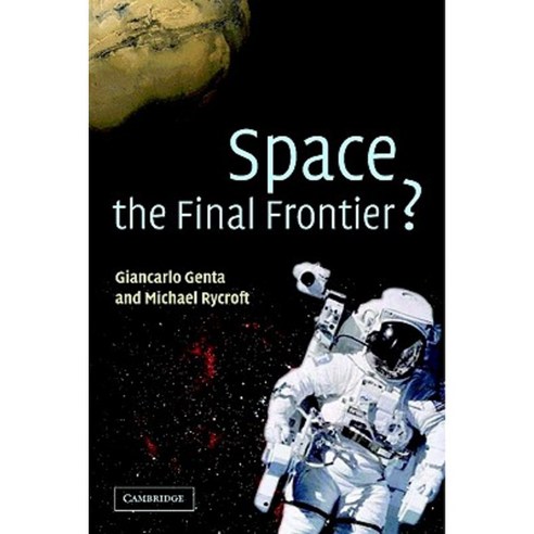 Space the Final Frontier? Hardcover, Cambridge University Press - 가격 변동 ...