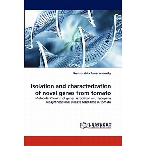Isolation and Characterization of Novel Genes from Tomato Paperback ...