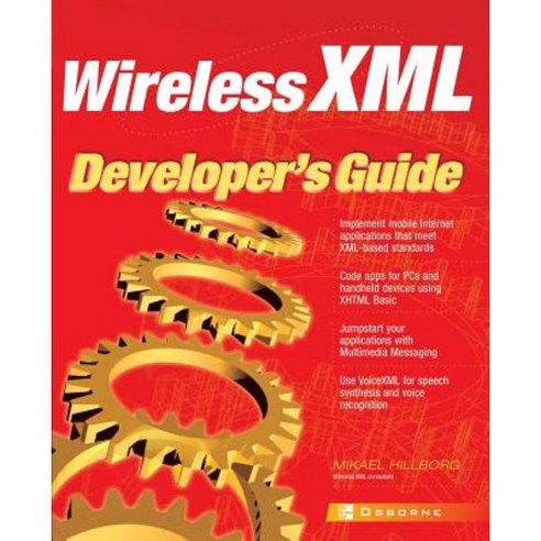 Wireless XML Developer''s Guide Paperback, McGraw-Hill/Osborne Media ...
