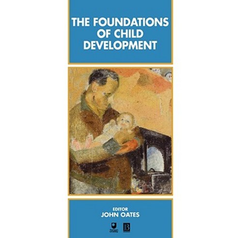 The Foundations of Child Development Paperback, Wiley-Blackwell - 가격 변동 ...