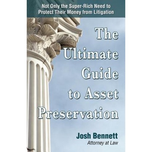 The Ultimate Guide to Asset Preservation Paperback, Bg Publishing ...