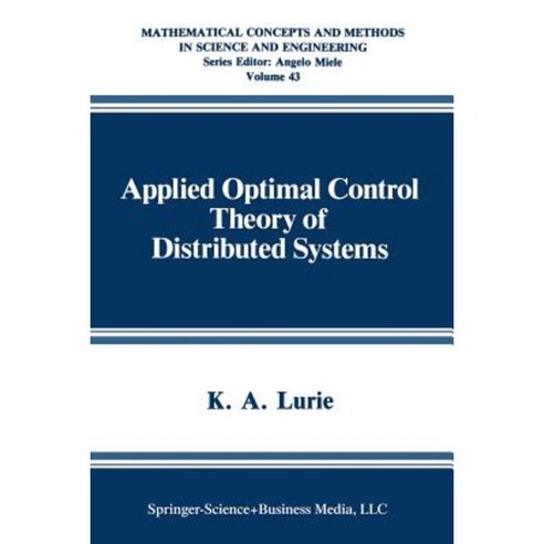 Applied Optimal Control Theory of Distributed Systems Paperback, Springer - 가격