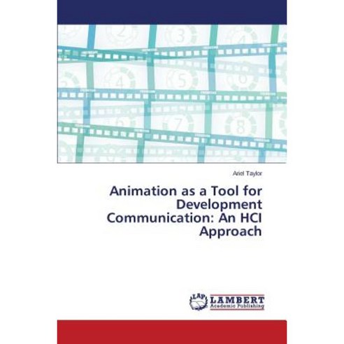 Animation as a Tool for Development Communication: An Hci Approach ...