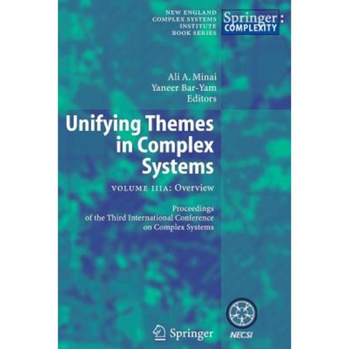 Unifying Themes in Complex Systems: Volume Iiia: Overview Paperback, Springer