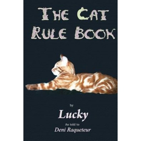 The Cat Rule Book Paperback, Lulu.com - 가격 변동 추적 그래프 - 역대가