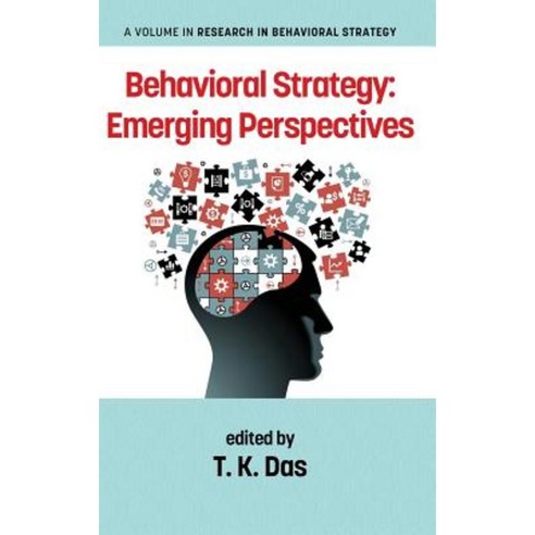 Behavioral Strategy: Emerging Perspectives (Hc) Hardcover, Information ...