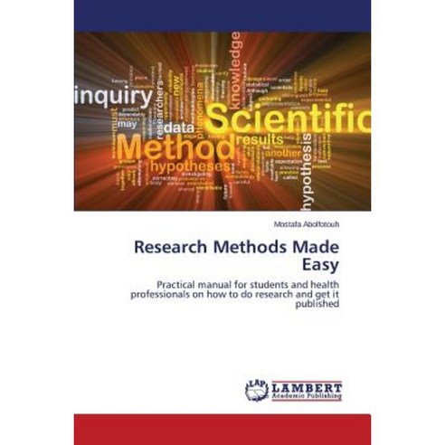 Research Methods Made Easy Paperback, LAP Lambert Academic Publishing ...