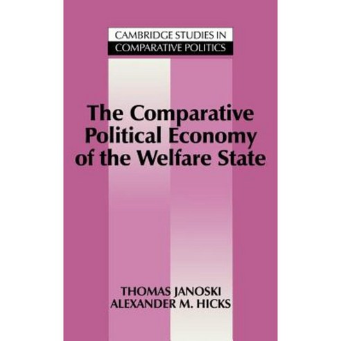 The Comparative Political Economy of the Welfare State Hardcover ...