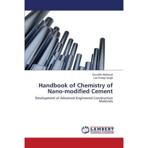 Handbook of Chemistry of Nano-Modified Cement Paperback, LAP Lambert Academic Publishing - 가격 변동 ...