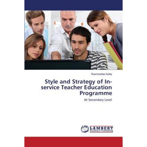 Style and Strategy of In-Service Teacher Education Programme Paperback ...