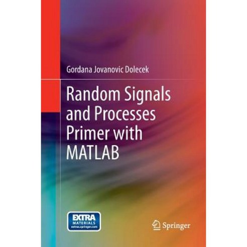 Random Signals and Processes Primer with MATLAB Paperback, Springer ...