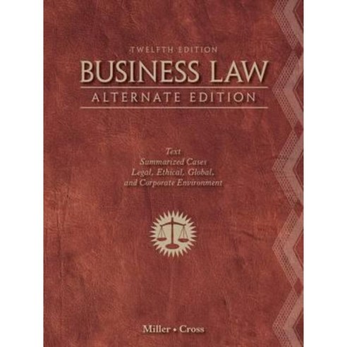 Business Law Alternate Edition: Text and Summarized Cases Hardcover ...
