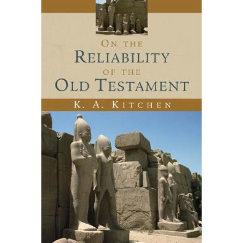 On the Reliability of the Old Testament Paperback, William B. Eerdmans ...
