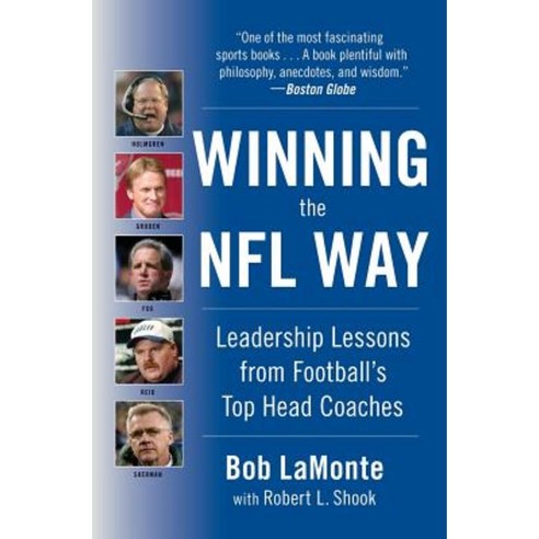 Winning the NFL Way: Leadership Lessons from Football''s Top Head ...