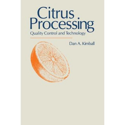 Citrus Processing: Quality Control and Technology Paperback, Springer - 가격 변동 추