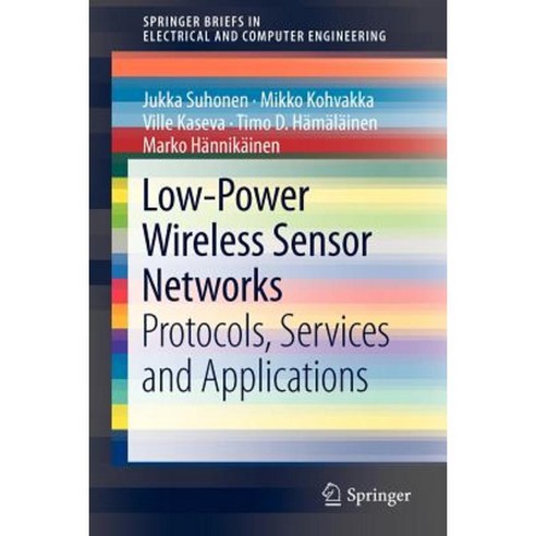 Low-Power Wireless Sensor Networks: Protocols Services and Applications Paperba