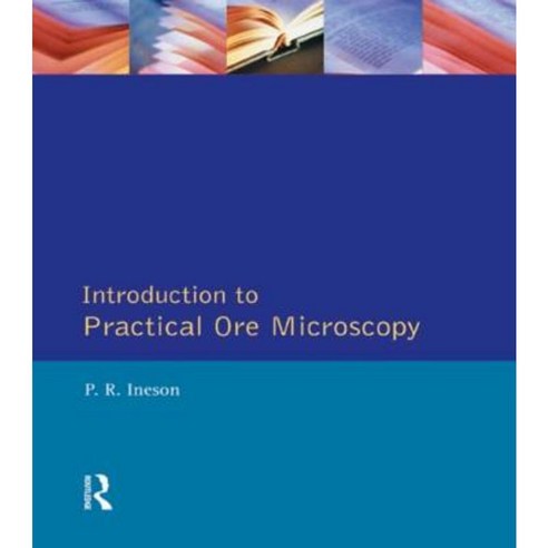 Introduction to Practical Ore Microscopy Paperback, Longman Publishing ...