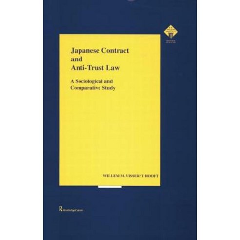 Japanese Contract and Anti-Trust Law: A Sociological and Comparative ...