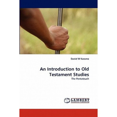 An Introduction to Old Testament Studies Paperback, LAP Lambert ...