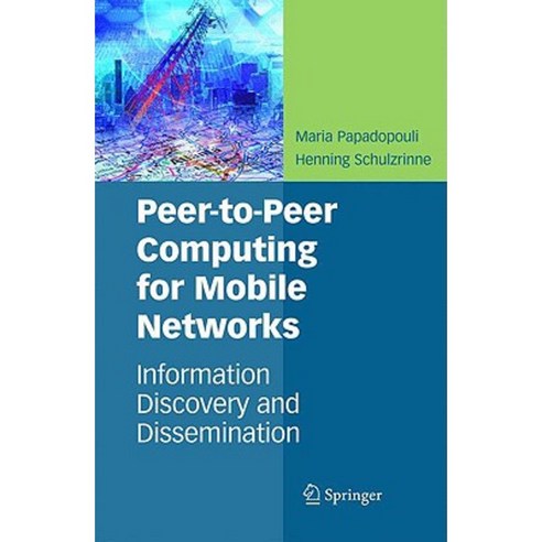 Peer-To-Peer Computing for Mobile Networks: Information Discovery and Dissemina