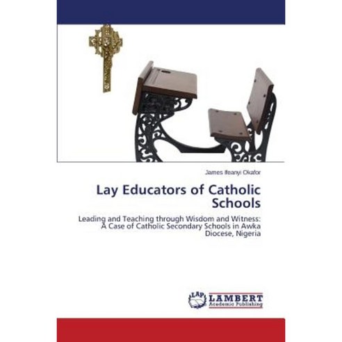 Lay Educators of Catholic Schools Paperback, LAP Lambert Academic Publishing - 가격 변동 추적 그래프 - 역대가