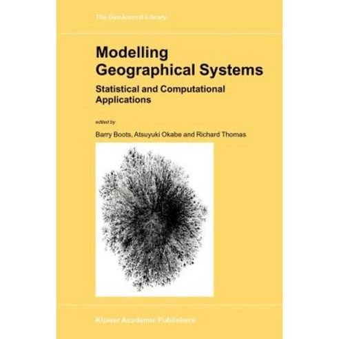 Modelling Geographical Systems: Statistical and Computational Applications Paperback, Springer ...