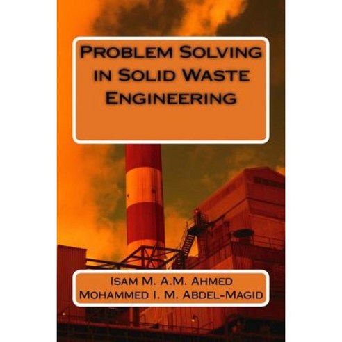 Problem Solving in Solid Waste Engineering Paperback, Createspace ...