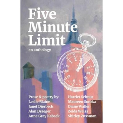 Five Minute Limit: An Anthology Paperback, Createspace Independent ...