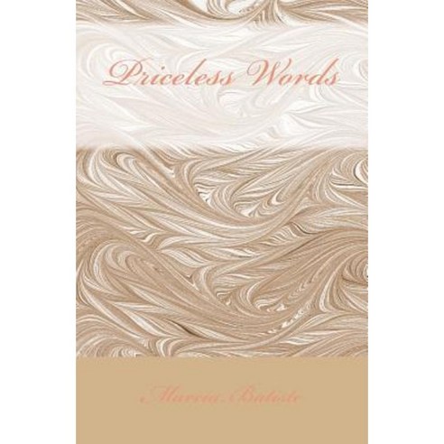 Priceless Words Paperback, Createspace Independent Publishing Platform ...