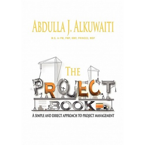 The Project Book: A Simple and Direct Approch to Project Management ...