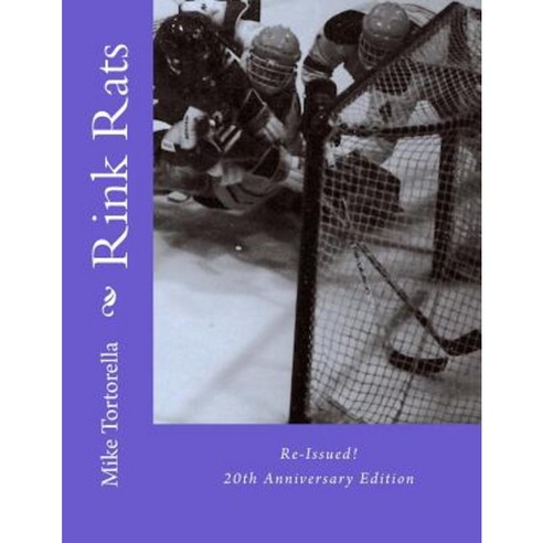 Rink Rats Paperback, Createspace Independent Publishing Platform - 가격 ...