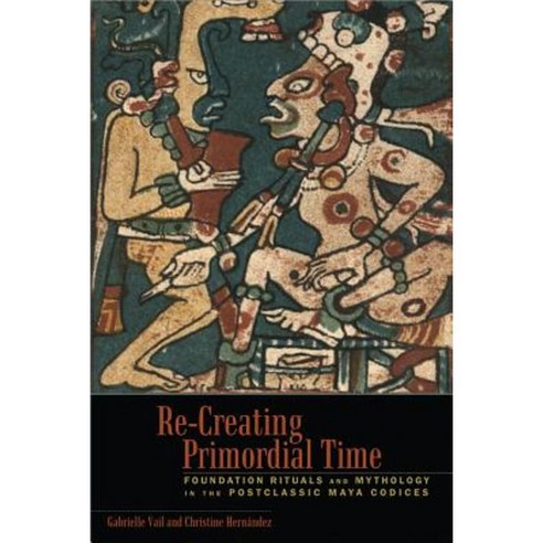 Re-Creating Primordial Time: Foundation Rituals and Mythology in the ...