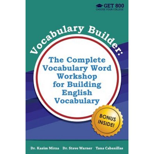 Vocabulary Builder - The Complete Vocabulary Word Workshop for Building ...