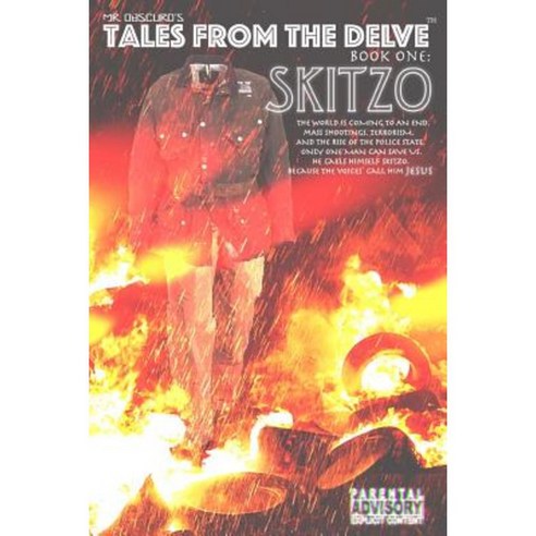 Skitzo: Tales from the Delve: Book One Paperback, Createspace ...