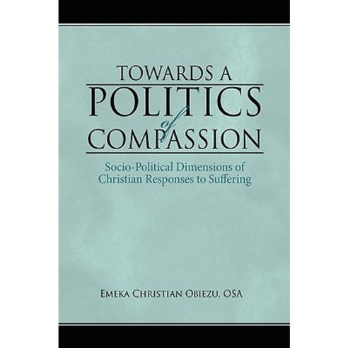 Towards a Politics of Compassion: Socio-Political Dimensions of Christian Respo