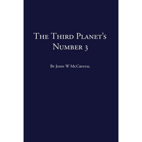 The Third Planet''s Number 3 Paperback, Createspace Independent ...