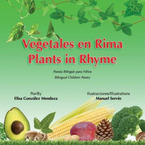 Vegetales En Rima: Plants in Rhyme Paperback, Createspace Independent ...