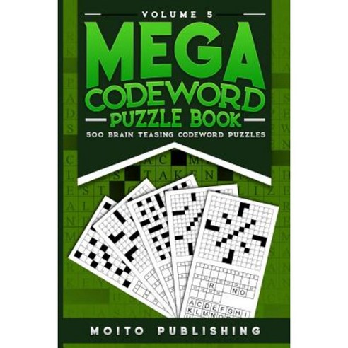Mega Codeword Puzzle Book: 500 Brain Teasing Codeword Puzzles Volume 5 ...