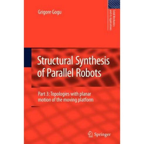Structural Synthesis of Parallel Robots: Part 3: Topologies with Planar Motion