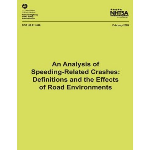 An Analysis of Speeding-Related Crashes: Definitions and the Effects of ...