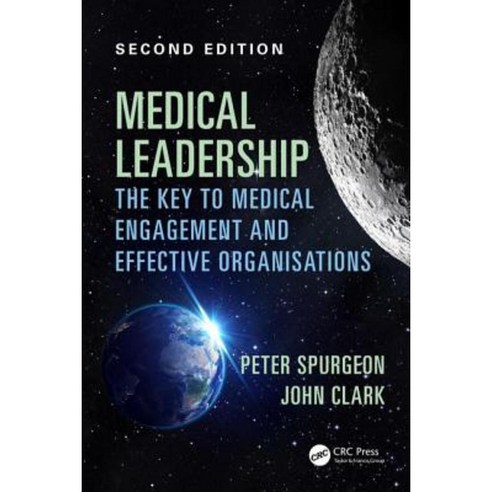 Medical Leadership: The Key to Medical Engagement and Effective ...