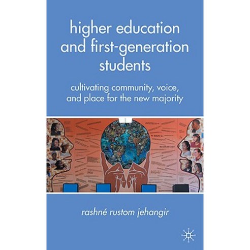Higher Education and First-Generation Students: Cultivating Community ...