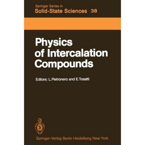 Physics of Intercalation Compounds: Proceedings of an International ...