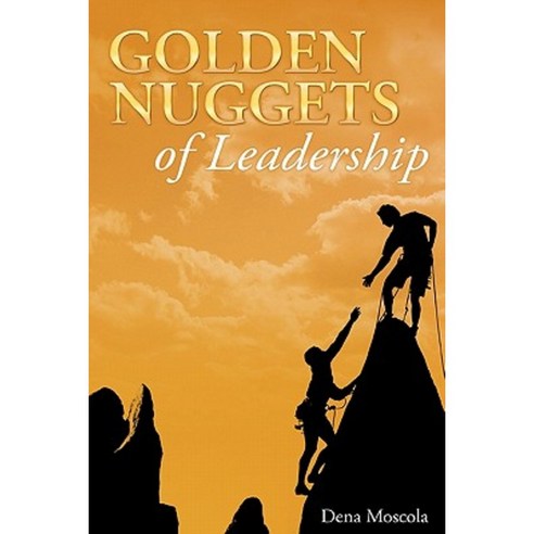 Golden Nuggets of Leadership Paperback, Createspace Independent ...