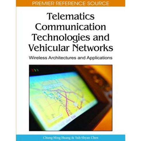 Telematics Communication Technologies and Vehicular Networks: Wireless Architec