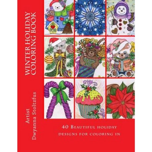 Winter Holiday Coloring Book: 40 Beautiful Holiday Images for Coloring ...