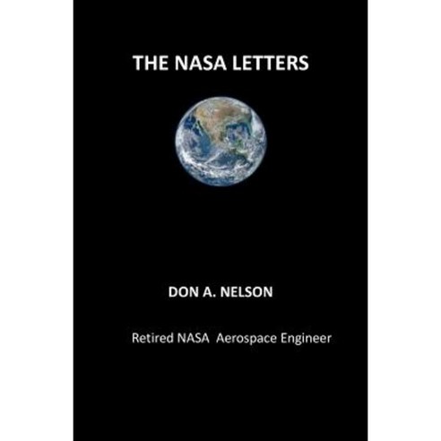 The NASA Letters Paperback, Createspace Independent Publishing Platform ...