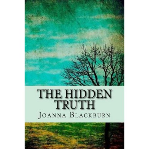 The Hidden Truth: Book Two Paperback, Createspace Independent ...