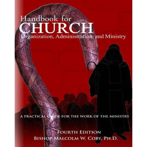 Handbook for Church Organization Administration and Ministry Paperback ...